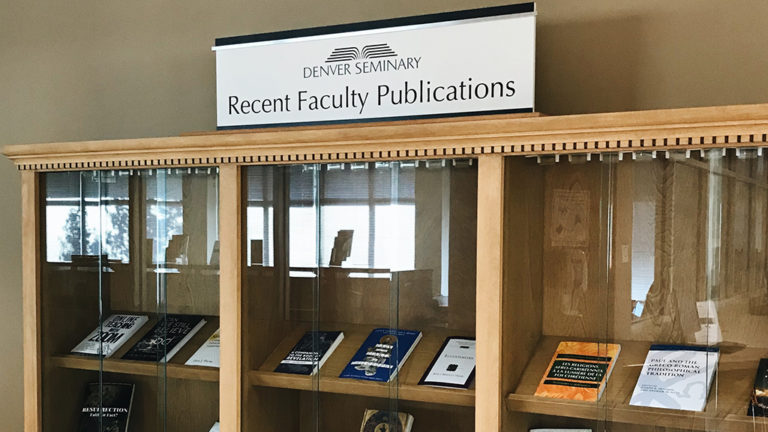Faculty Publications Fall 2020 | Denver Seminary