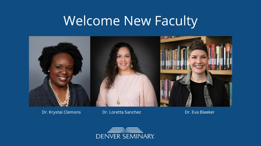 Denver Seminary Names New Faculty in Counseling and Chaplaincy | Denver ...